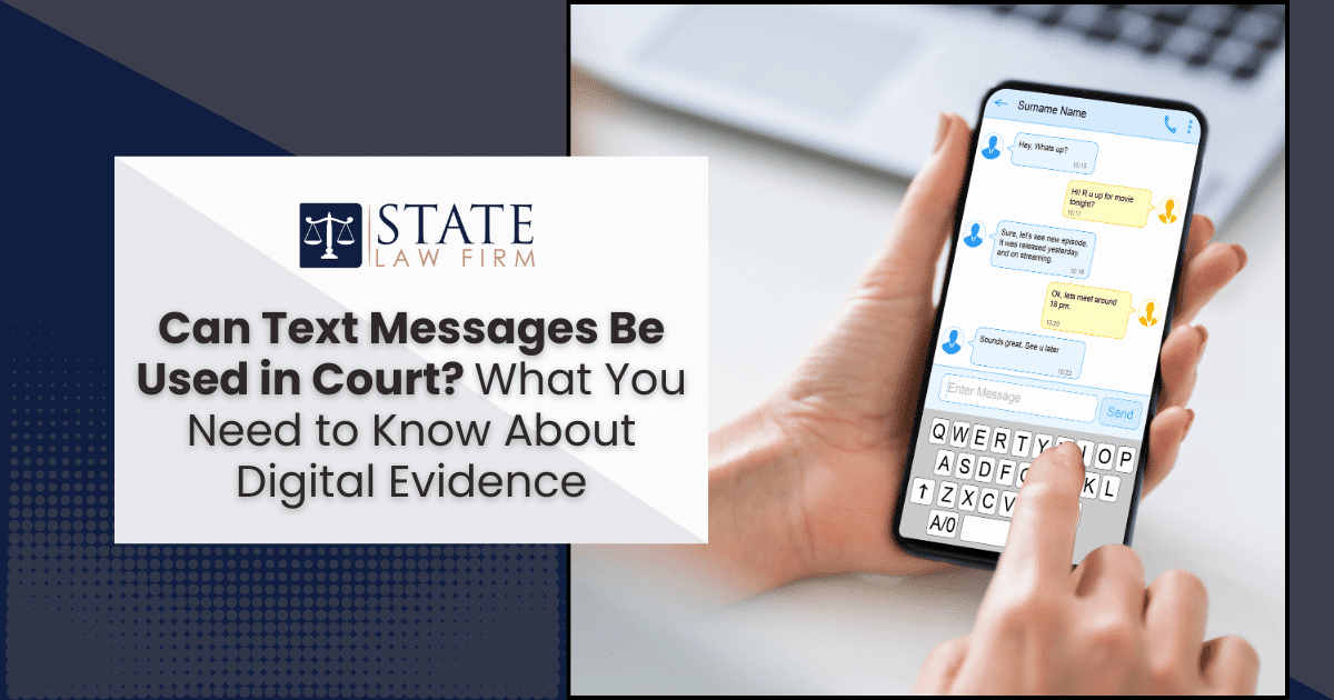 Can Text Messages Be Used In Court? What You Need To Know About Digital ...